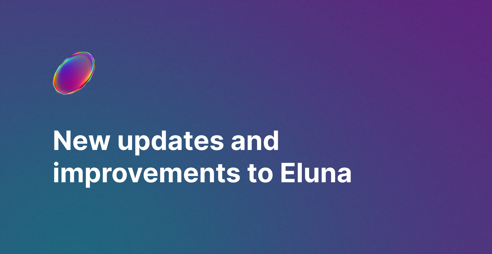 Changelog | eluna.ai